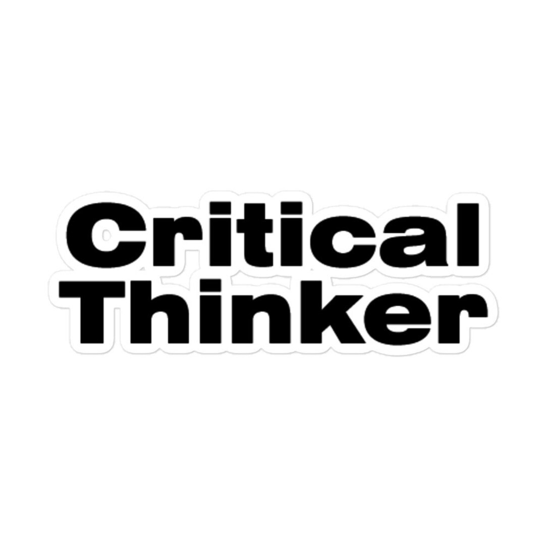 Critical Thinker Decal Sticker Gift - Etsy