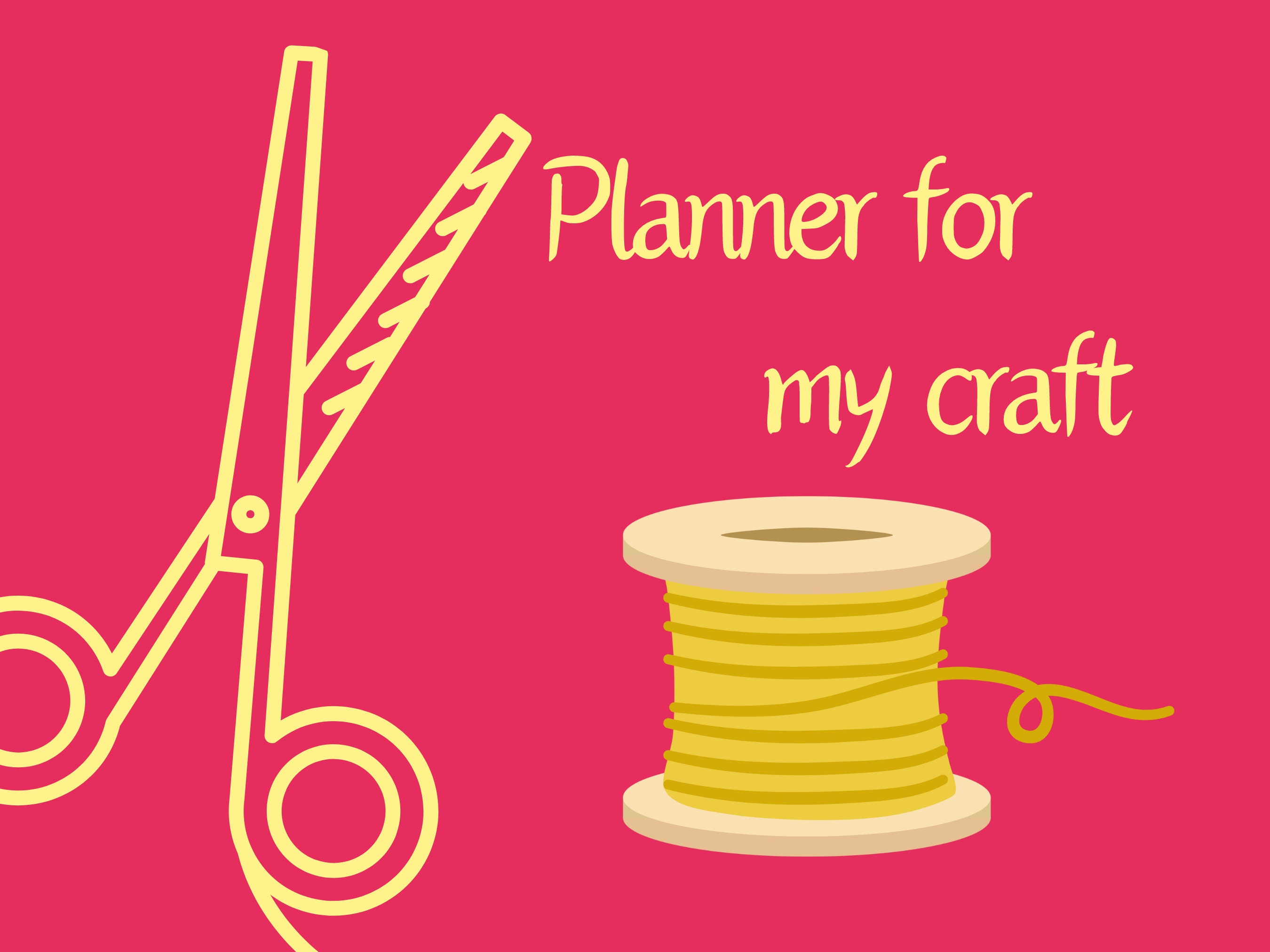 Planner for My Craft, Printable, for Your Sewing and Craft Projects ...
