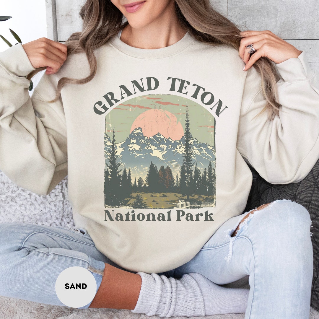 Grand Teton National Park Sweatshirt for Grand Teton Vacation Sweater ...