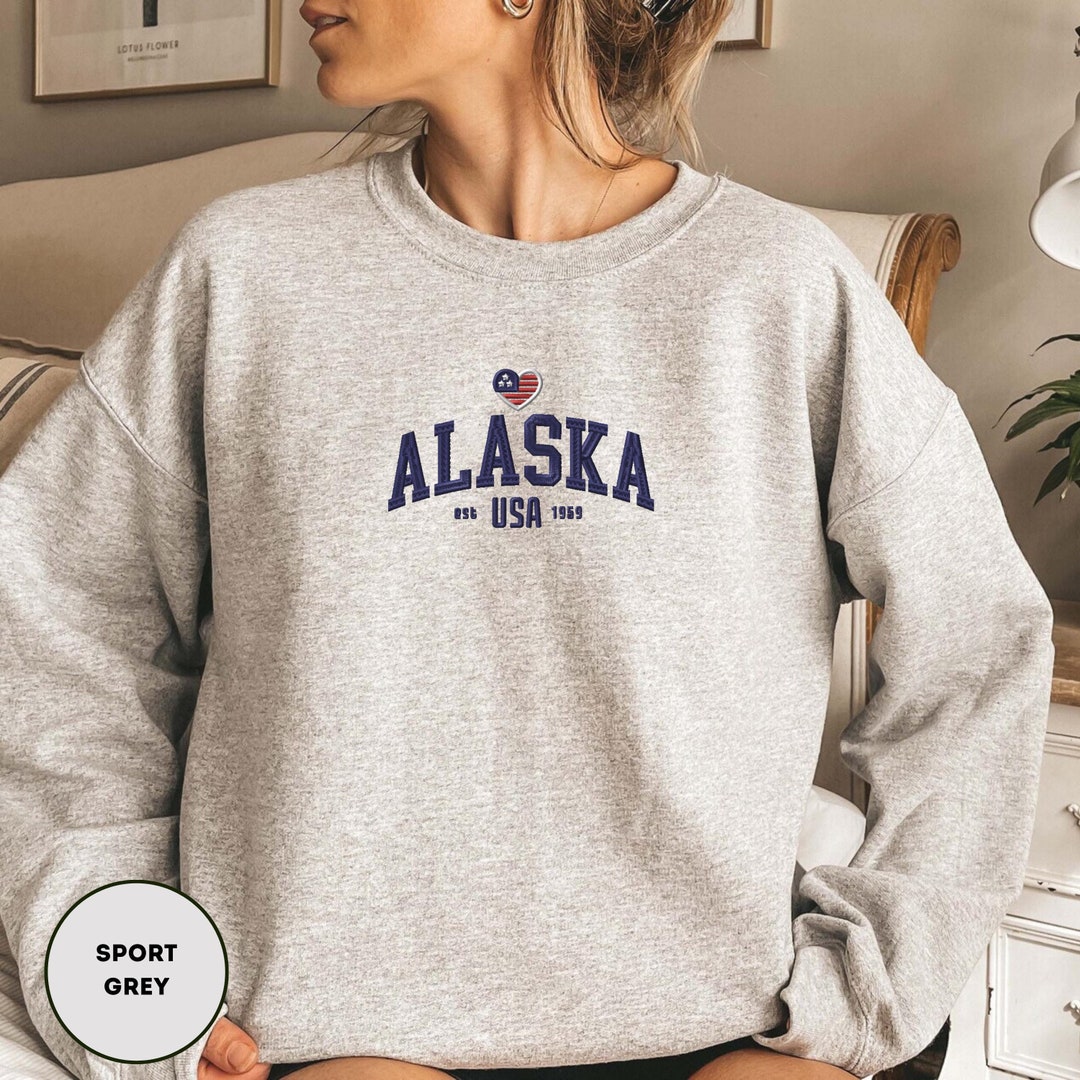 Alaska Embroidered Sweatshirt Alaska Crewneck Alaska Embroidery Sweater ...