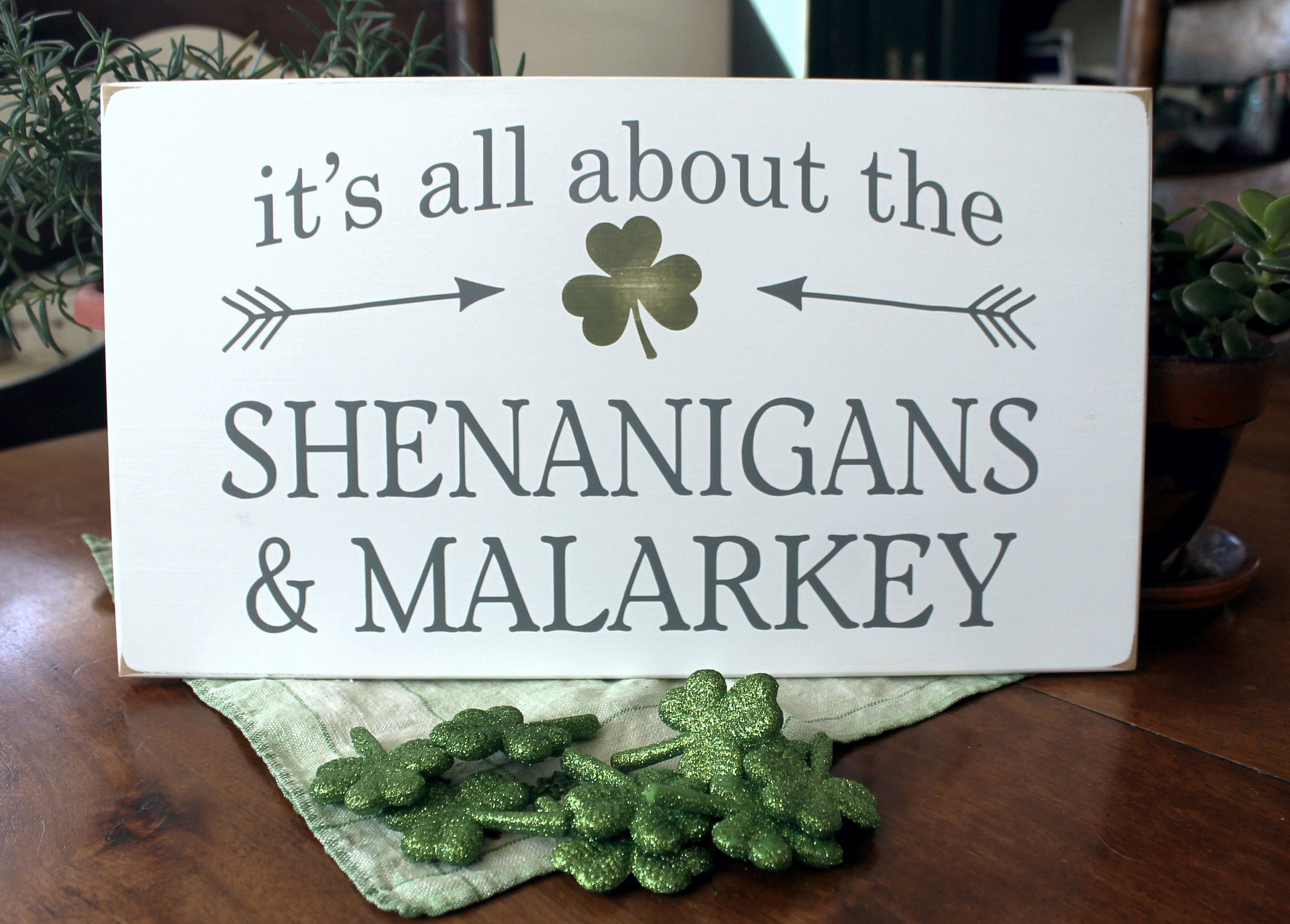 It's All About the Shenanigans and Malarkey Sign Irish - Etsy