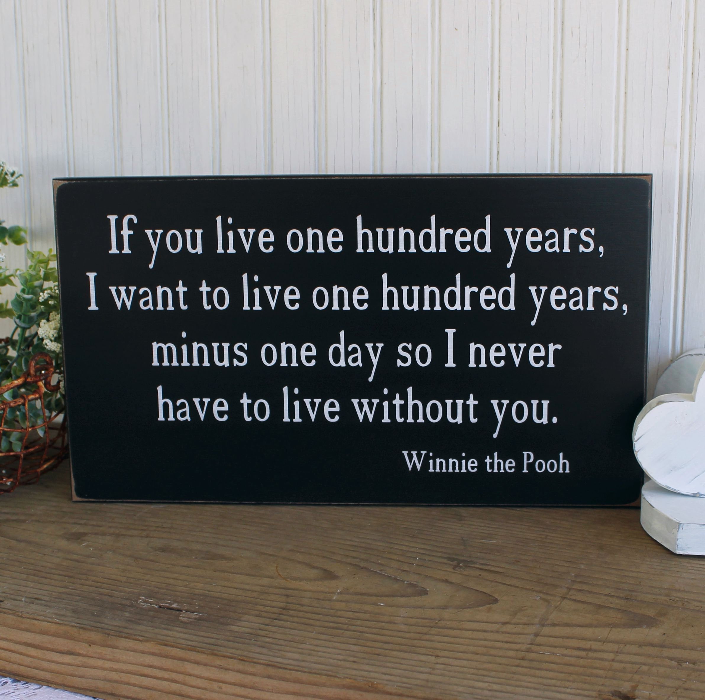 If You Live One Hundred Years, Wood Sign, Nursery Decor, Kids Room ...