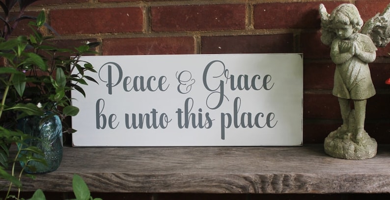 Sweet Cottage Sign – “peace and Grace Be Unto This Place” | Home ...