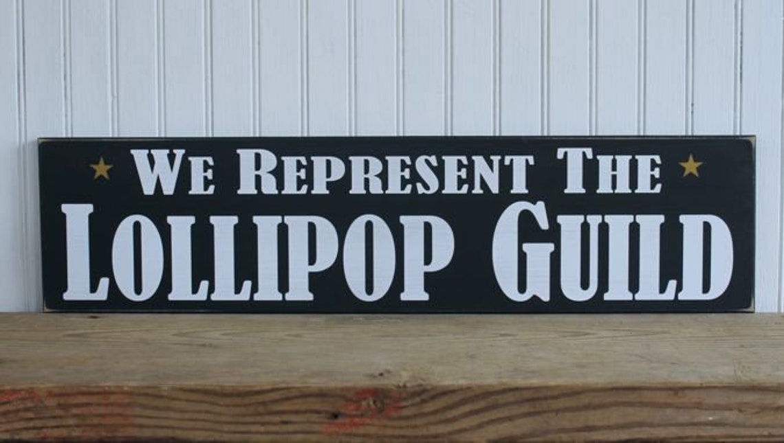 Lollipop Guild Sign We Represent the Lollipop Guild Wizard | Etsy