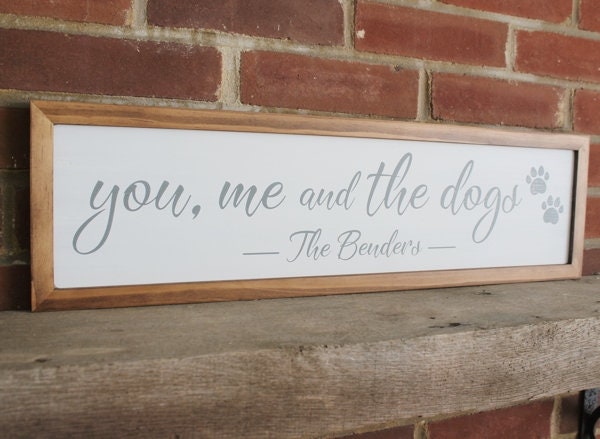 Dog Sign, Dog Family, You Me and the Dog Sign, You Me and the Dogs ...