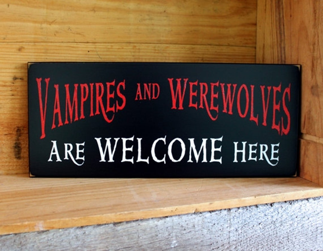 Vampires Werewolves Welcome Sign, Werewolf Sign, Vampire Sign ...