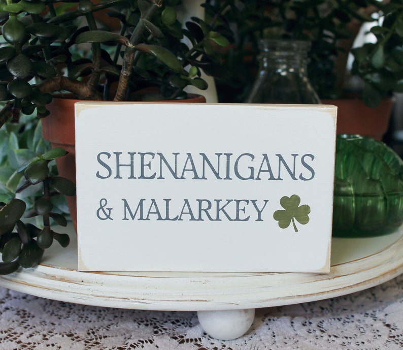 Shenanigans and Malarkey Mini Sign - St Patrick's Day -self Standing ...