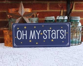 Oh My Stars Sign | Etsy