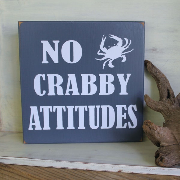 No Crabby Attitudes Sign - Etsy