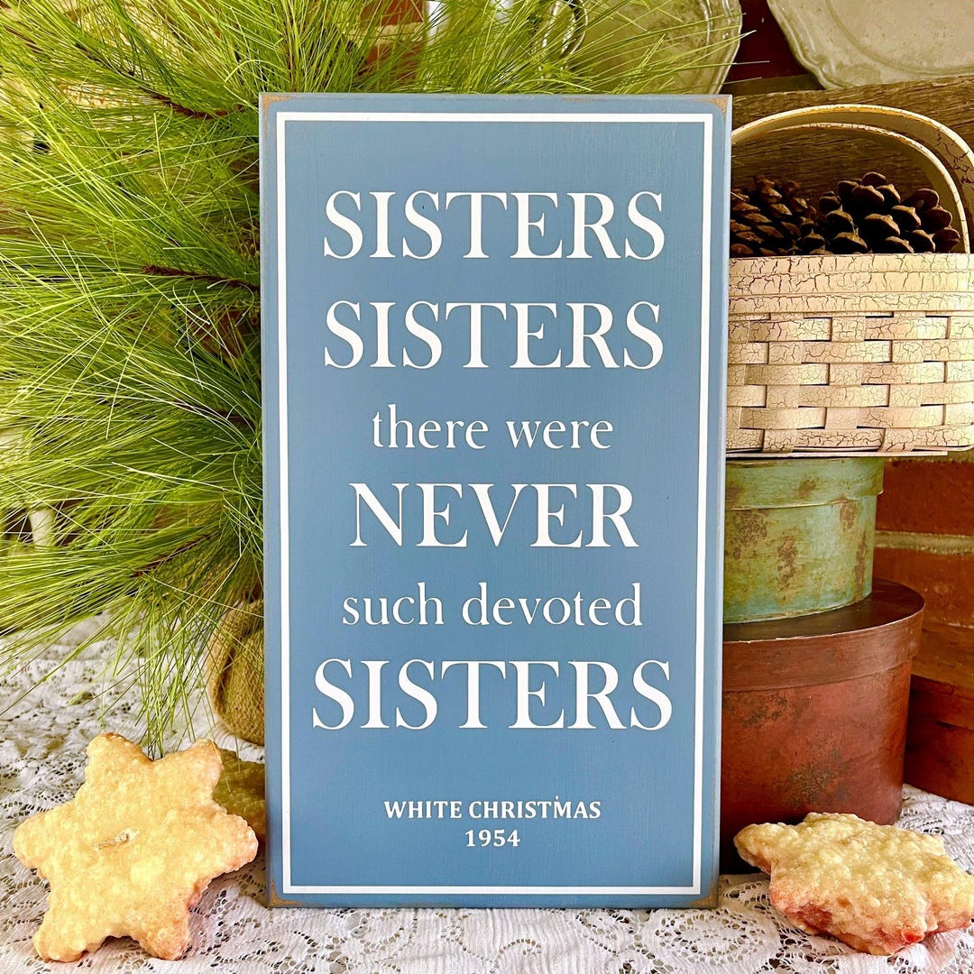 Sisters White Christmas Sign Columbia Inn Pine Tree Vermont Wood Sign ...