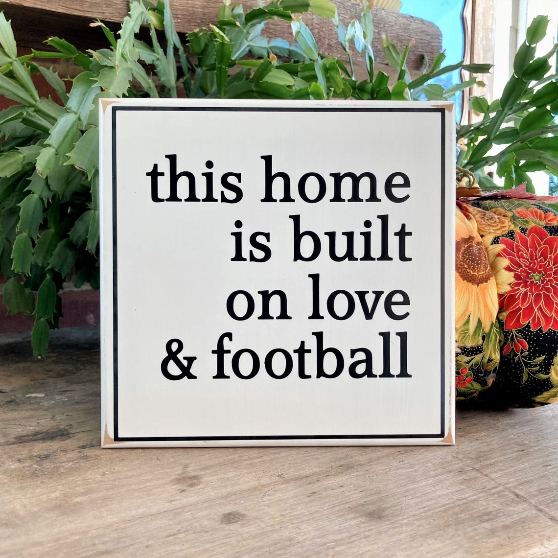 This Home is Built on Love and Football Wood Sign, Family Gathers ...