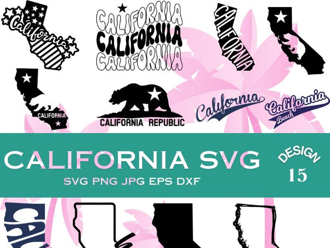 Commercial Use, Silhouette, California SVG, California State SVG, Cut ...