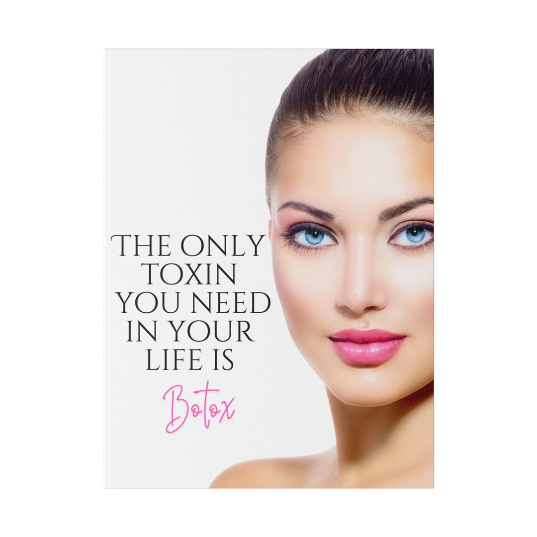 Botox Matte Canva Medspa Decoration, Ready to Display Stretched 0.75 ...