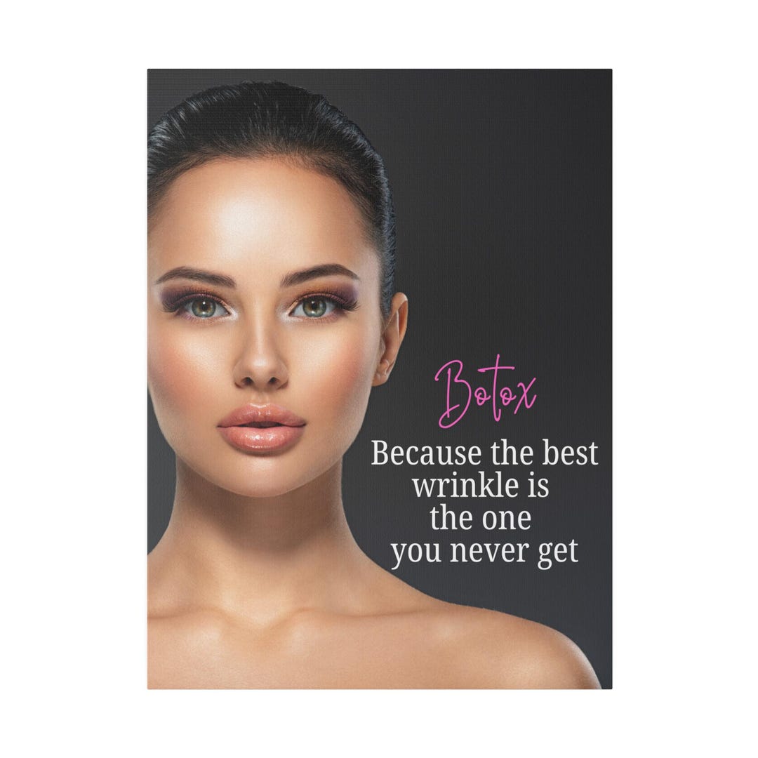 Botox Matte Canva Medspa Decoration, Ready to Display Stretched 0.75 ...