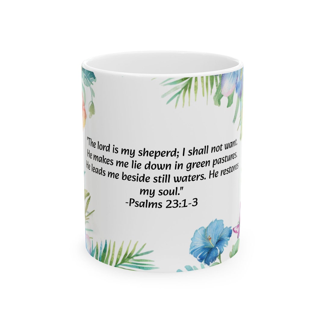 Psalms, Psalms 23:1-3, Religious, Water Color Style Flower Border ...