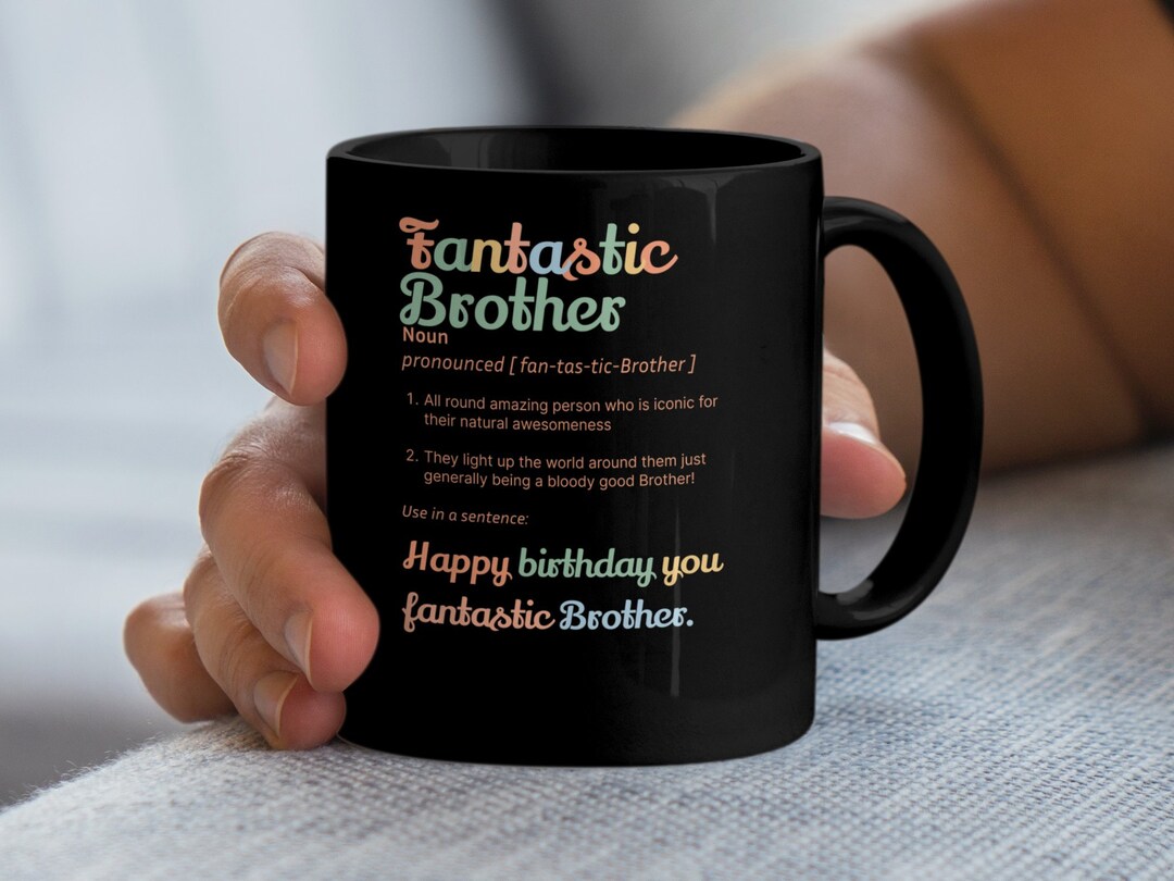 Fantastic Brother Mug, Brother Birthday Gift, Unique Brother Gift ...