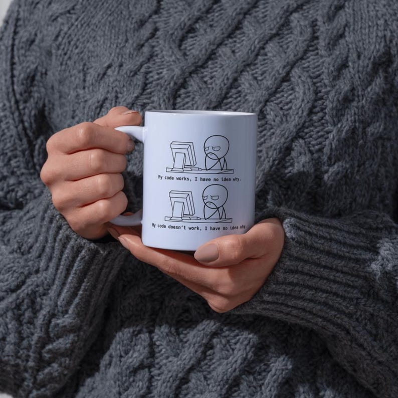 Funny Coding Mug My Code Works/doesnt Work Meme Programmer Gift for Developers and Software ...