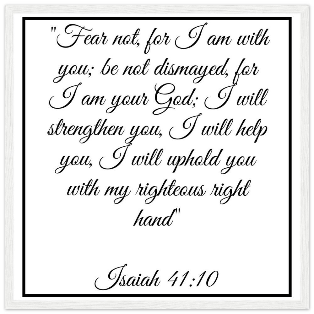 Bible Verse Isaiah 41:10 Semi-glossy Paper Wooden Framed Poster - Etsy