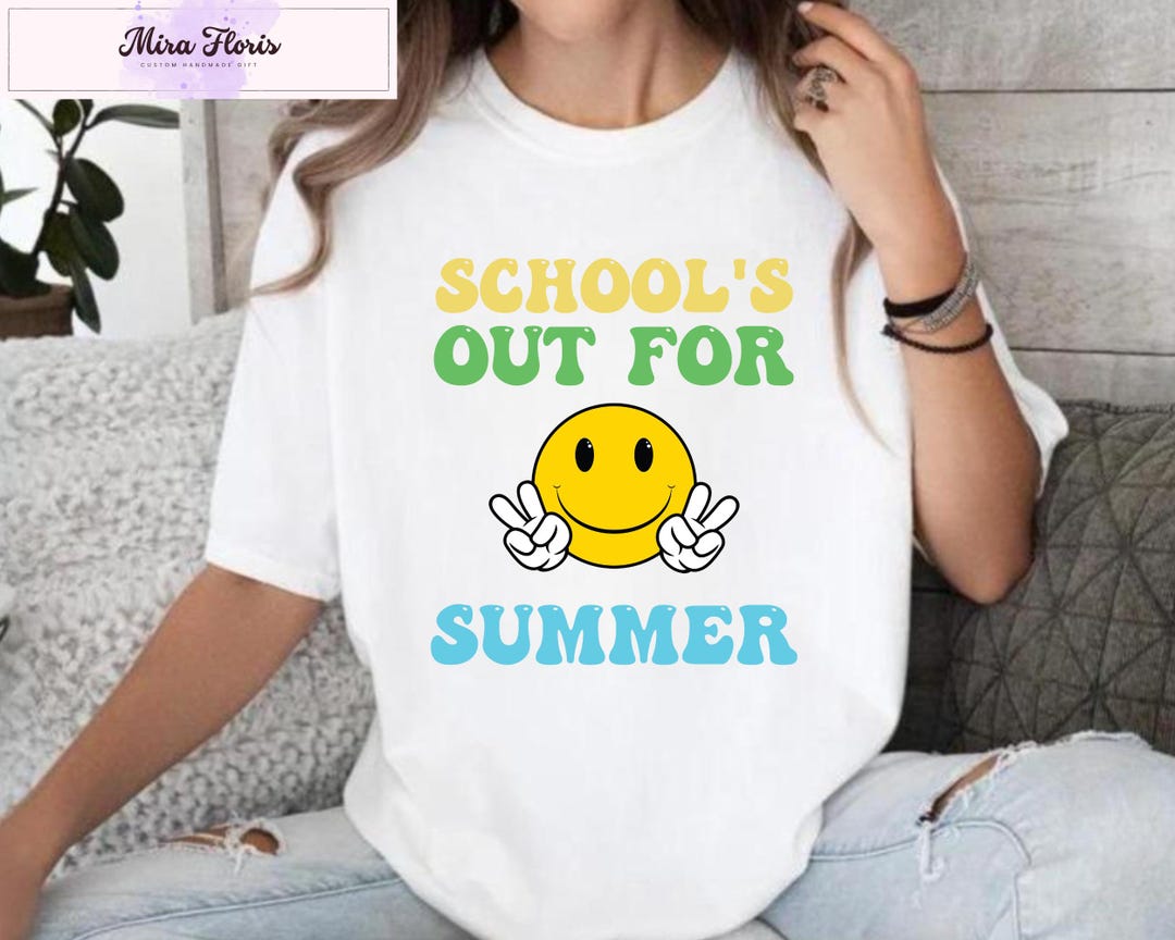 School's Out for Summer Shirt, Teacher Summer Shirt, Happy Last Day of ...