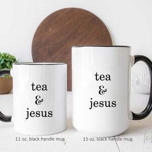 Tea and Jesus Mug, Coffee Tea Mug, Cute Tea Mug, Tea Gift, Jesus Gift ...