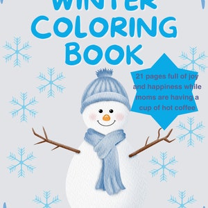 Winter Coloring Pages for Kids 21 Printable, Fun & Cozy Holiday ...
