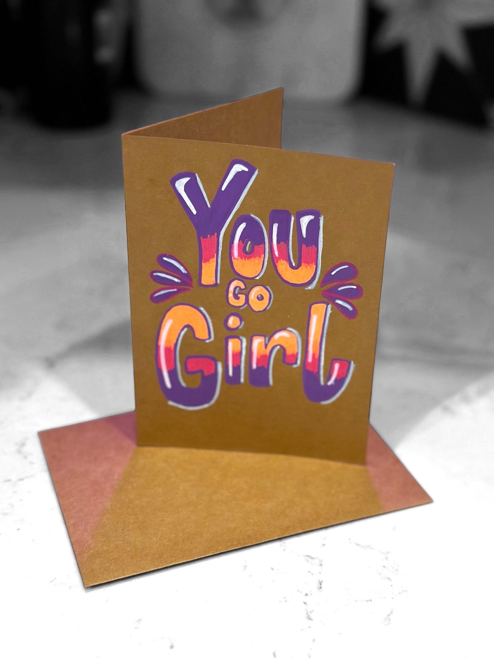 You Go Girl! Card - Etsy