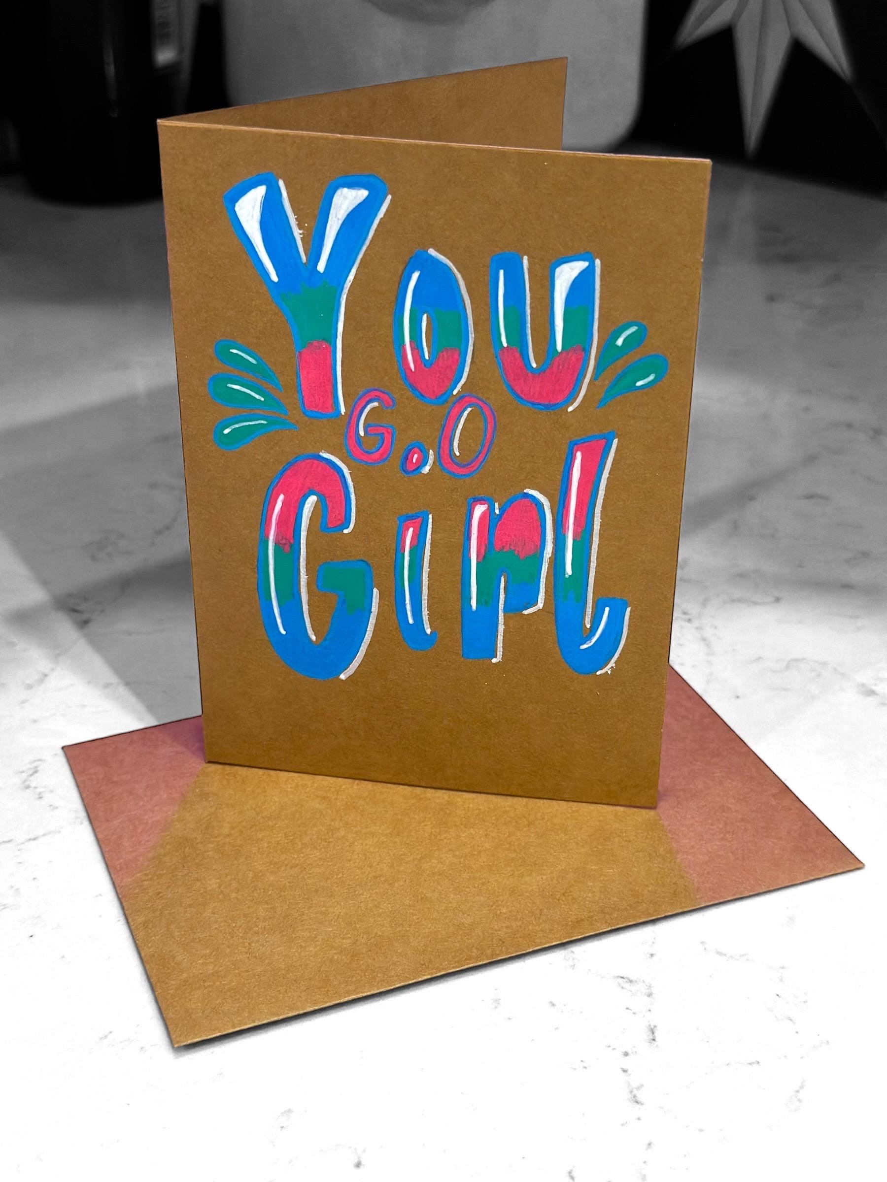 You Go Girl! Card - Etsy