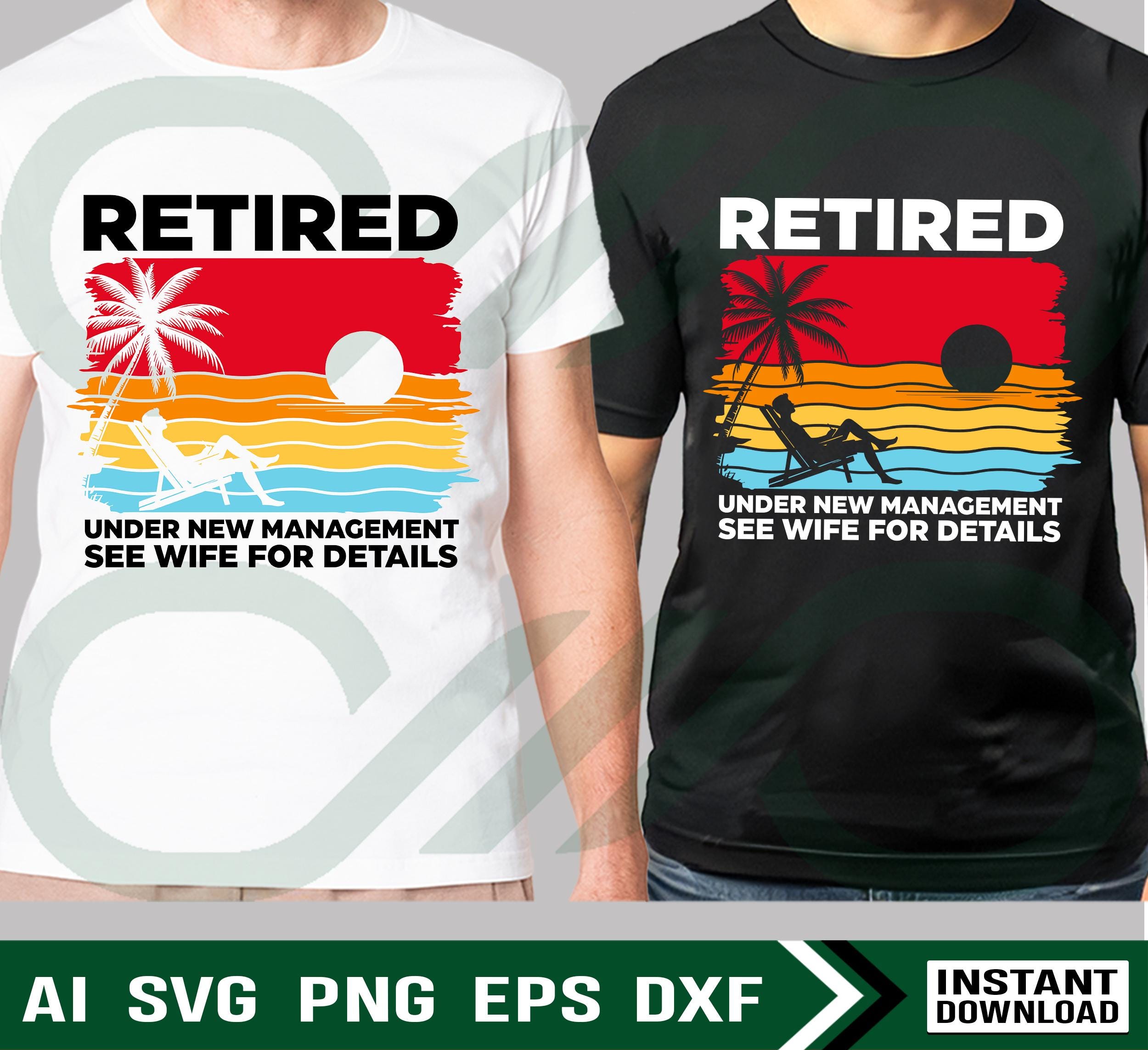 Retired SVG PNG Retirement Svg Cutfiles for Cricut Retired Under New ...