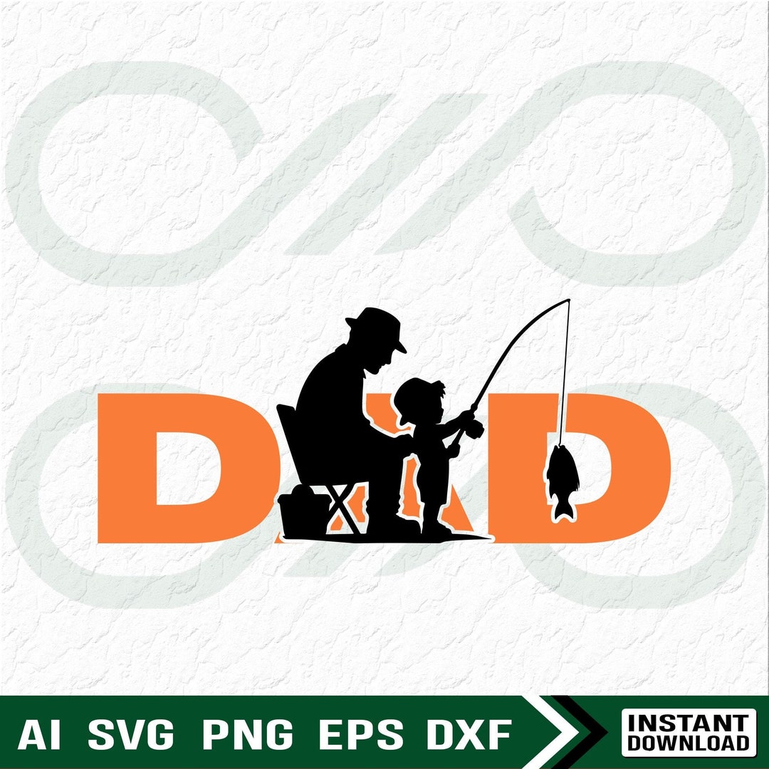Fishing Dad Svg Png, Dad and Son Fishing Svg, Fishing Svg Cut Files for ...
