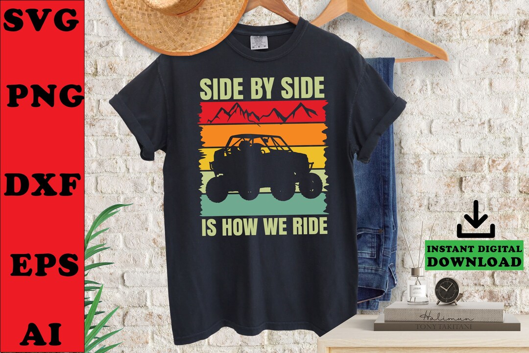ATV Svg Png | ATV Retro Style Design Svg | Side by Side is How We Ride ...