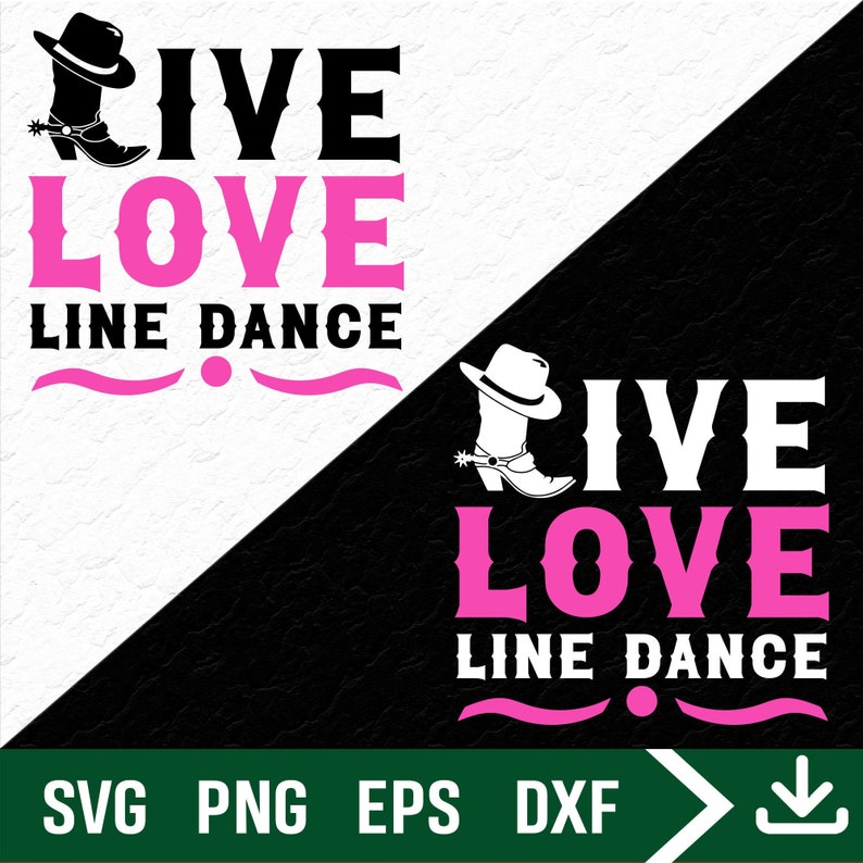 Line Dancing Silhouette Svg File for Cricut, Live Love Dance Svg, Line ...