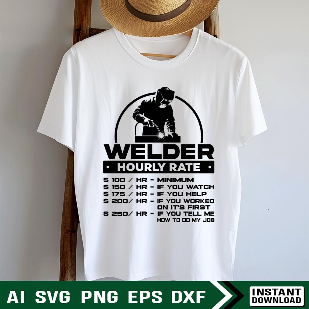 Welder Hourly Rate SVG PNG | Welding Svg Cutfile for Cricut | Welder ...