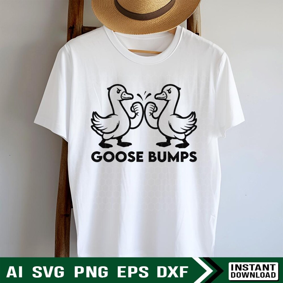 Goose Bumps SVG PNG | Goose Svg Cutfiles for Cricut | Funny Goose Shirt ...