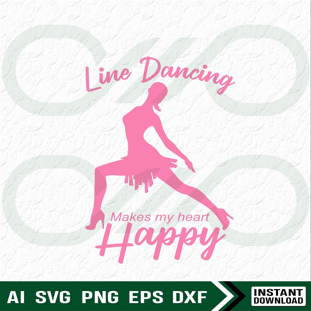 Line Dancing Svg, Live Love Dance Svg, Just a Girl Who Loves Dance Svg ...