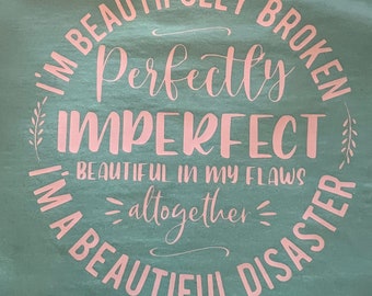 I Am Beautifully Broken Perfectly Imperfect Svg - Etsy