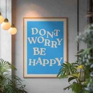 Don't Worry Be Happy Digital Wall Art, Digital Download, Minimalistic ...