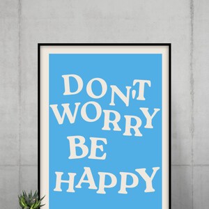 Don't Worry Be Happy Digital Wall Art, Digital Download, Minimalistic ...