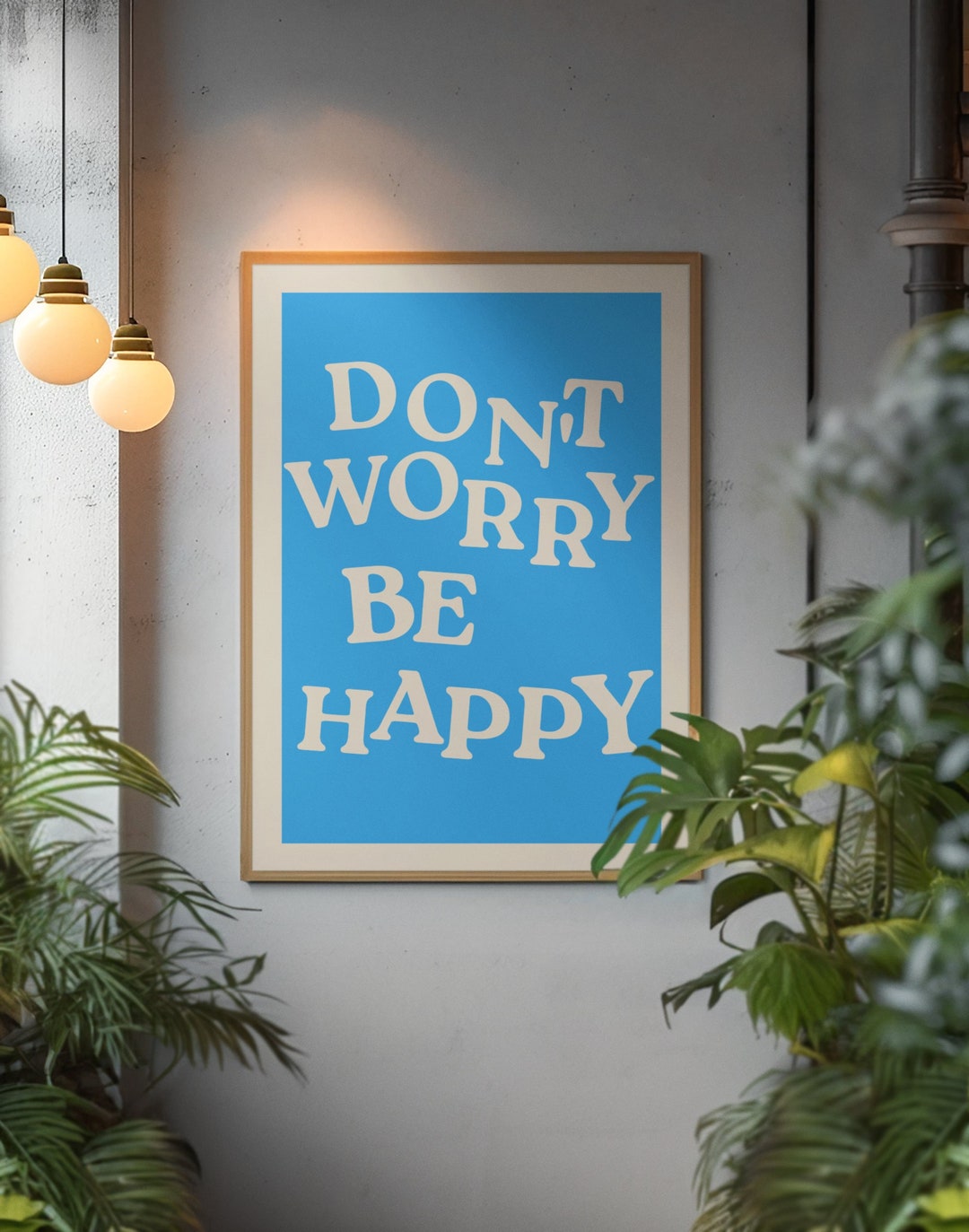 Don't Worry Be Happy Digital Wall Art, Digital Download, Minimalistic ...