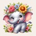 9 Elephant With Flowers Clipart, Baby Elephant PNG, Elephant Baby ...