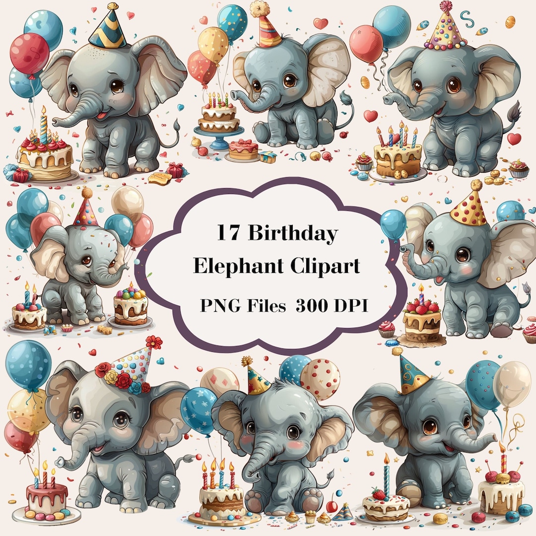 17 Birthday Elephant Clipart, Elephant Birthday PNG, Party Animals ...