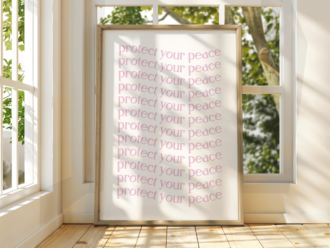 Protect Your Peace Poster - Positive Affirmation Wall Art - Spiritual ...
