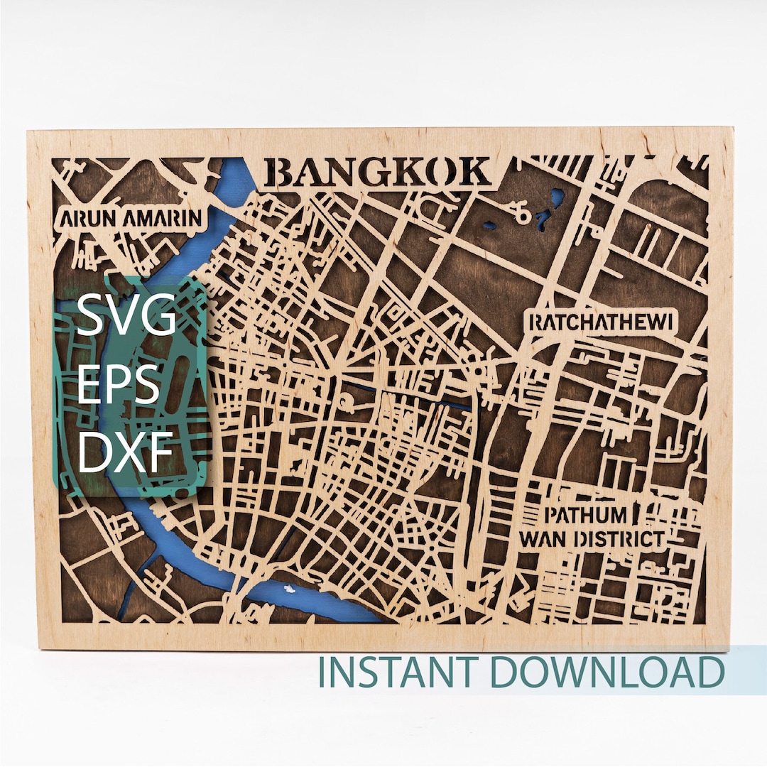 Bangkok Map, Multilayered SVG, Thailand Wall Art, Wood Laser Cutting ...