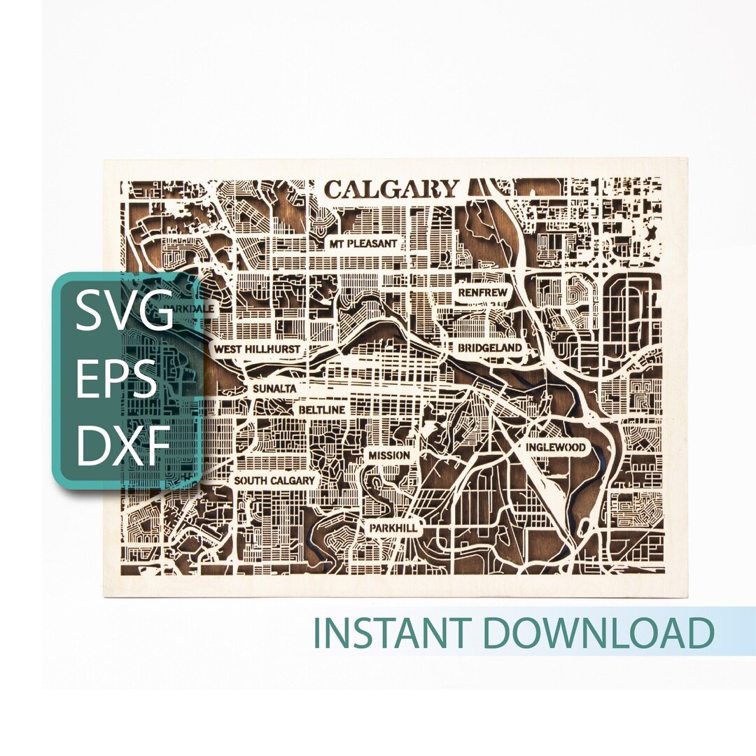 Calgary Map, Canada SVG, Laser Cut Templates, City Streets Wall Art ...