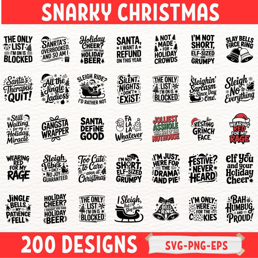 Snarky Christmas SVG PNG EPS Bundle | Funny Holiday Quotes Cut Files ...