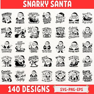 Snarky Santa SVG Bundle Funny Christmas Quotes PNG EPS, Sarcastic Santa ...