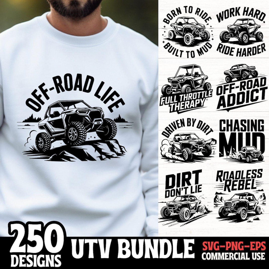 UTV Off-road SVG Bundle for T-shirt Designs, Off-road Life PNG Eps ...