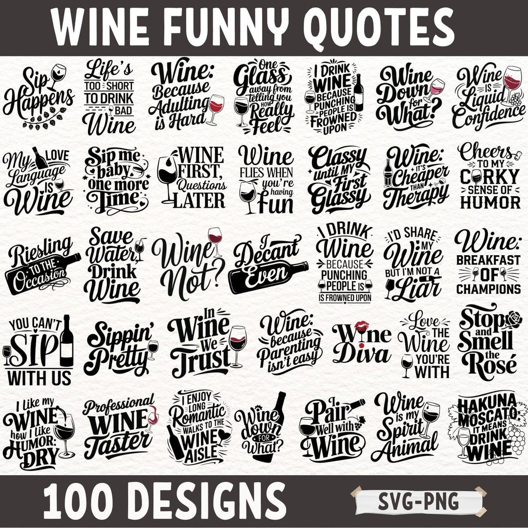Funny Wine Quotes SVG PNG Designs for T-shirts, Mugs, and More ...