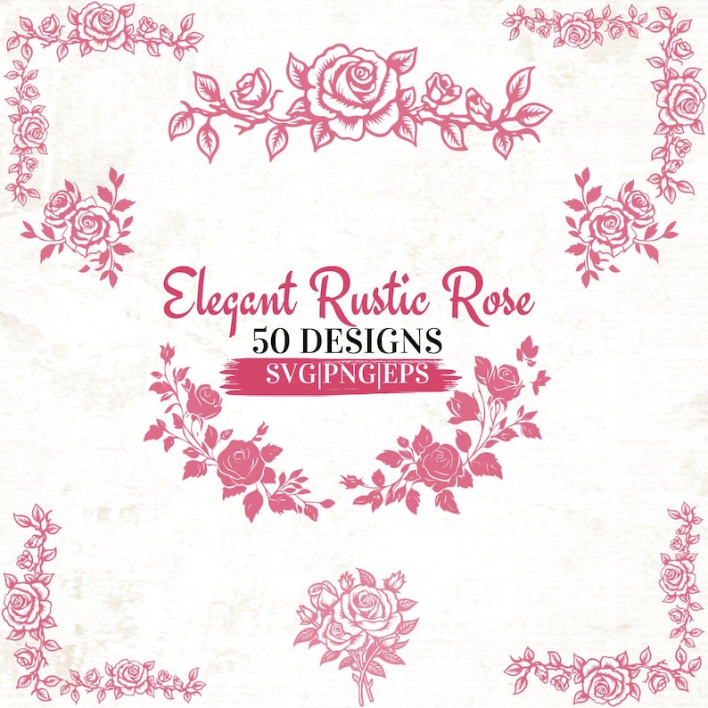 Elegant Rustic Rose SVG Bundle, Floral Border Clipart, Vintage Rose ...