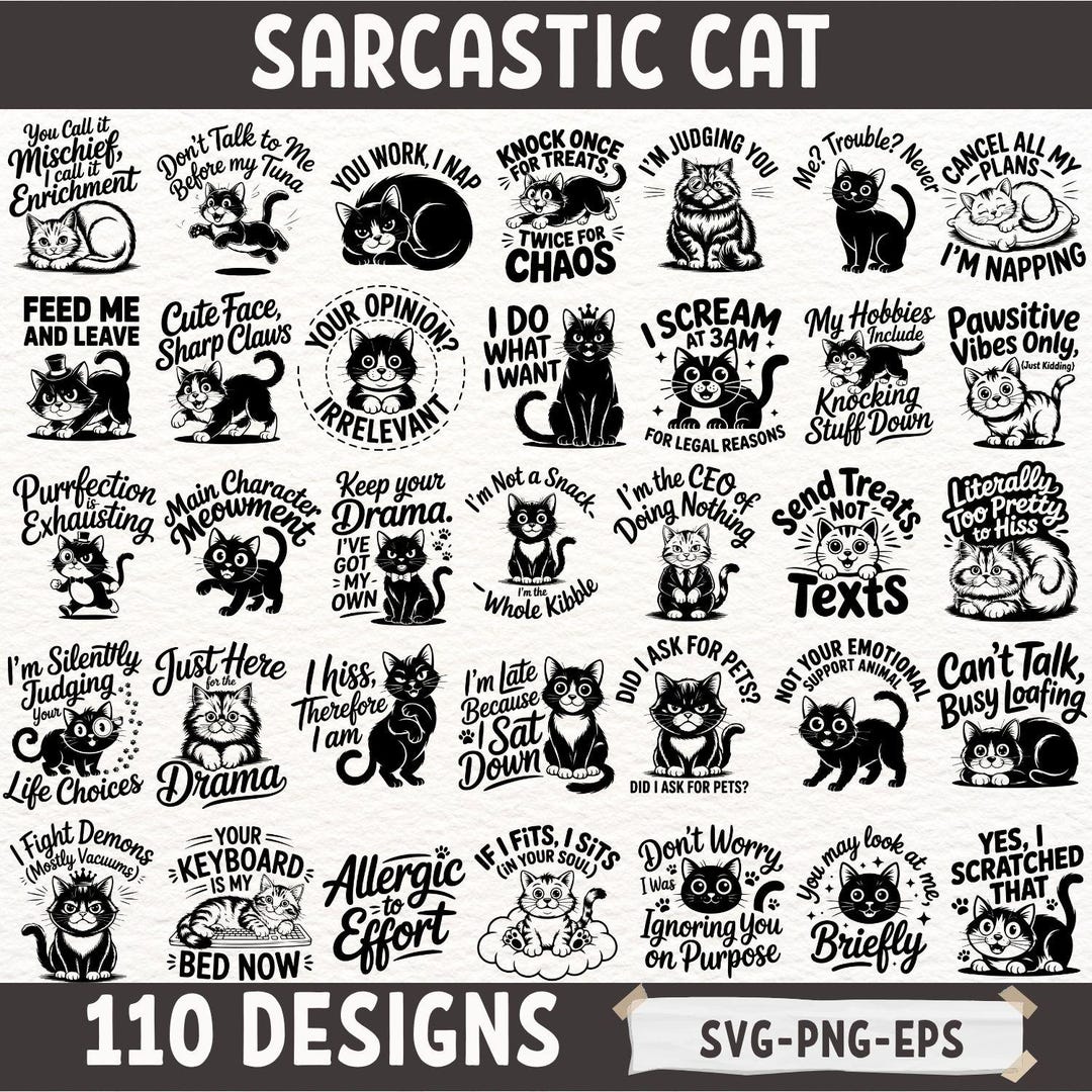 Funny Sarcastic Cat SVG Bundle for Cricut and Sublimation – 110 Sassy ...