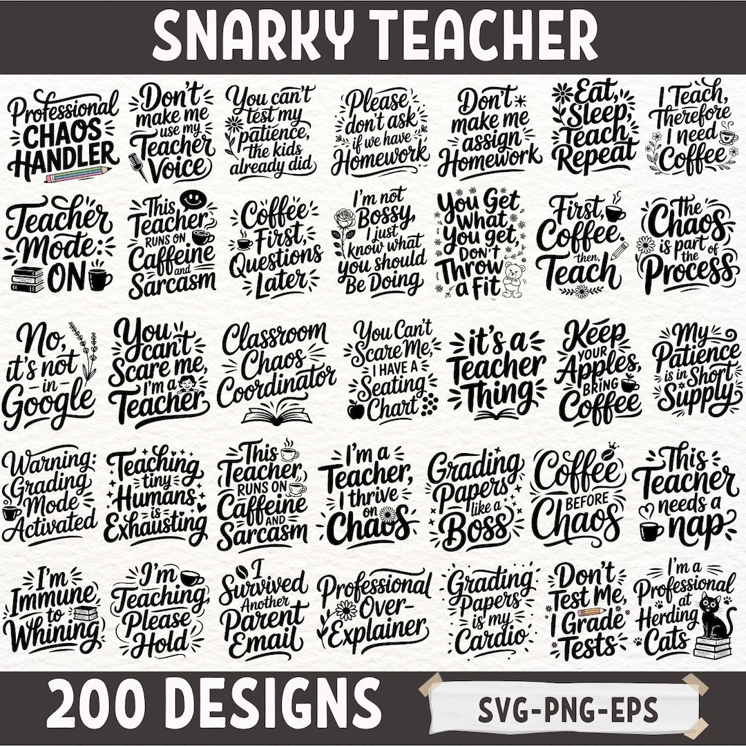 Snarky Teacher Svg,funny Teacher Quotes SVG PNG Eps Classroom Chaos ...